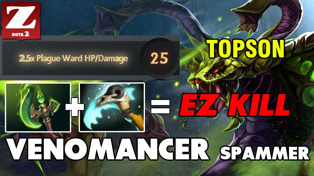 TOPSON VENOMANCER Spammer - 1 Hex 1 Kill - Z Dota 2 Channel - YouTube