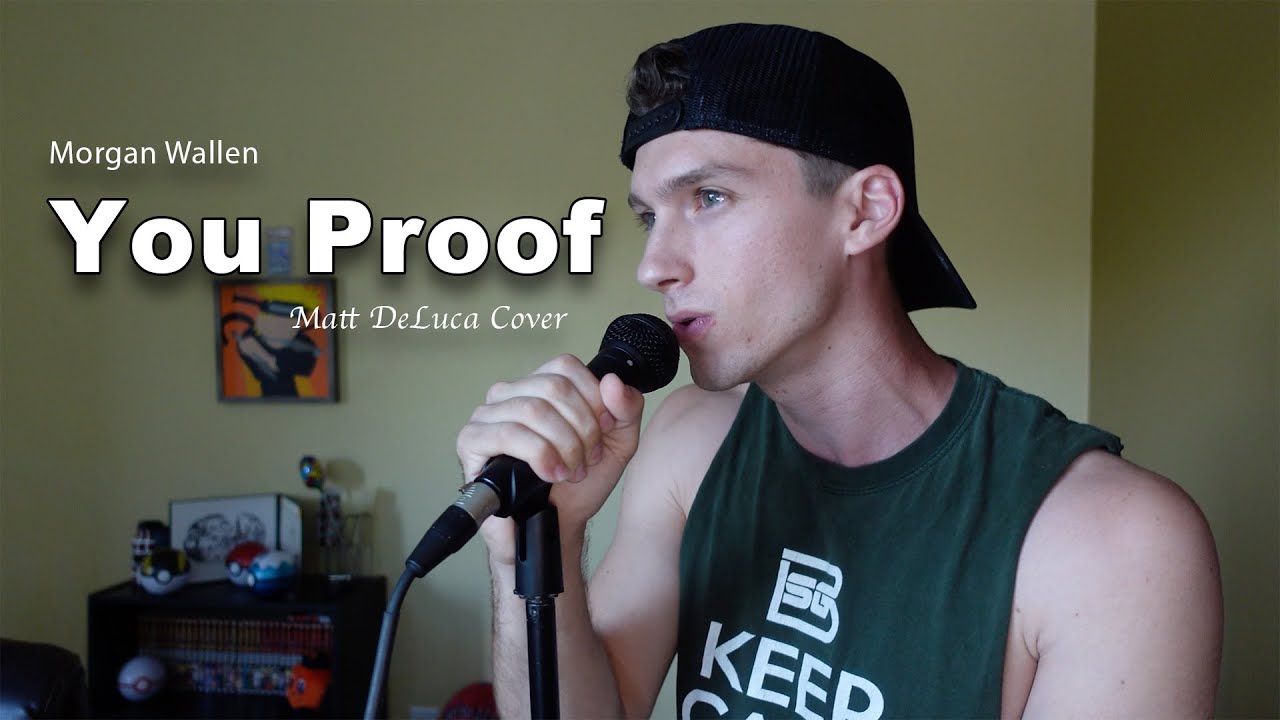 "You Proof"- Morgan Wallen | Rock Cover by Matt DeLuca - YouTube
