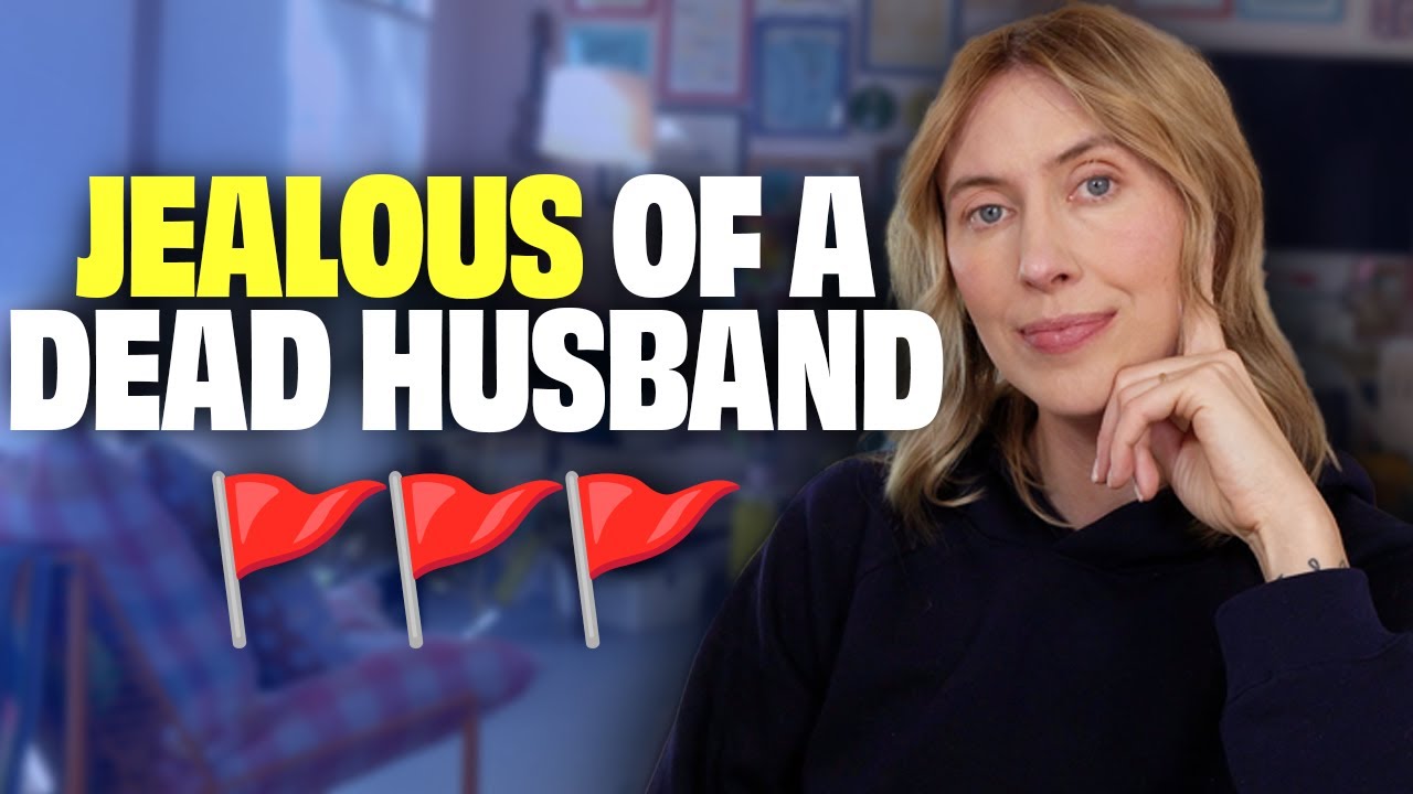 He’s jealous of her dead husband (red flag!) - YouTube