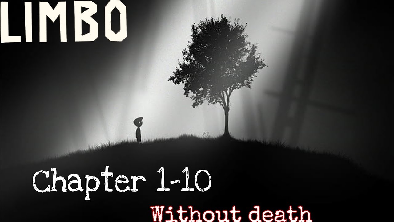 LIMBO Game play #chapter 1-10 ( WITHOUT DEATH ) . - YouTube