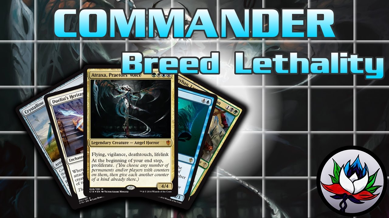 “Breed Lethality” Commander 2016 Deck Tech and Upgrades featuring ...