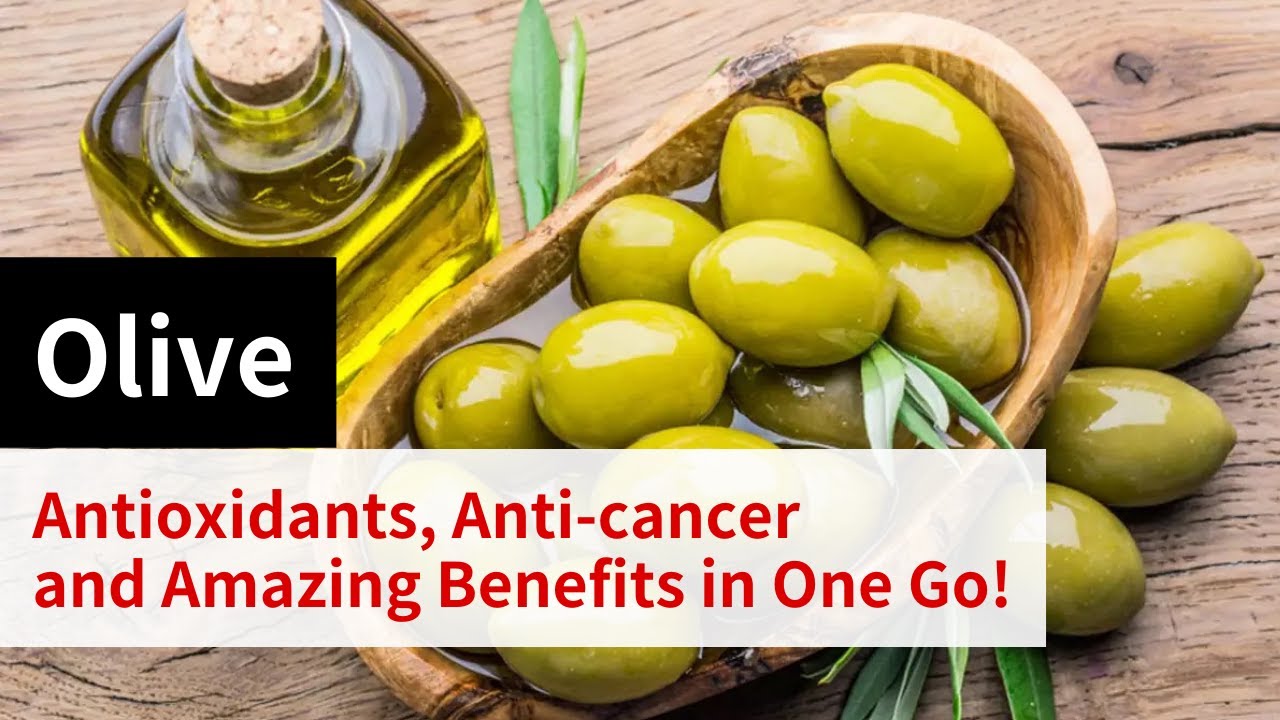 Incredible Power - Olive: Understand the Antioxidants, Anti-cancer, and ...