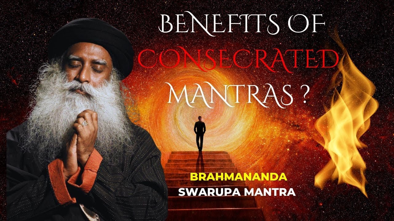 Mysterious Benefits of Consecrated Mantra of Brahmananda Swarupa By ...