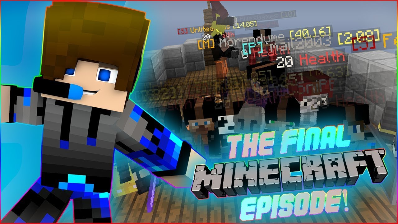 Minecraft! - The Final Episode! - YouTube