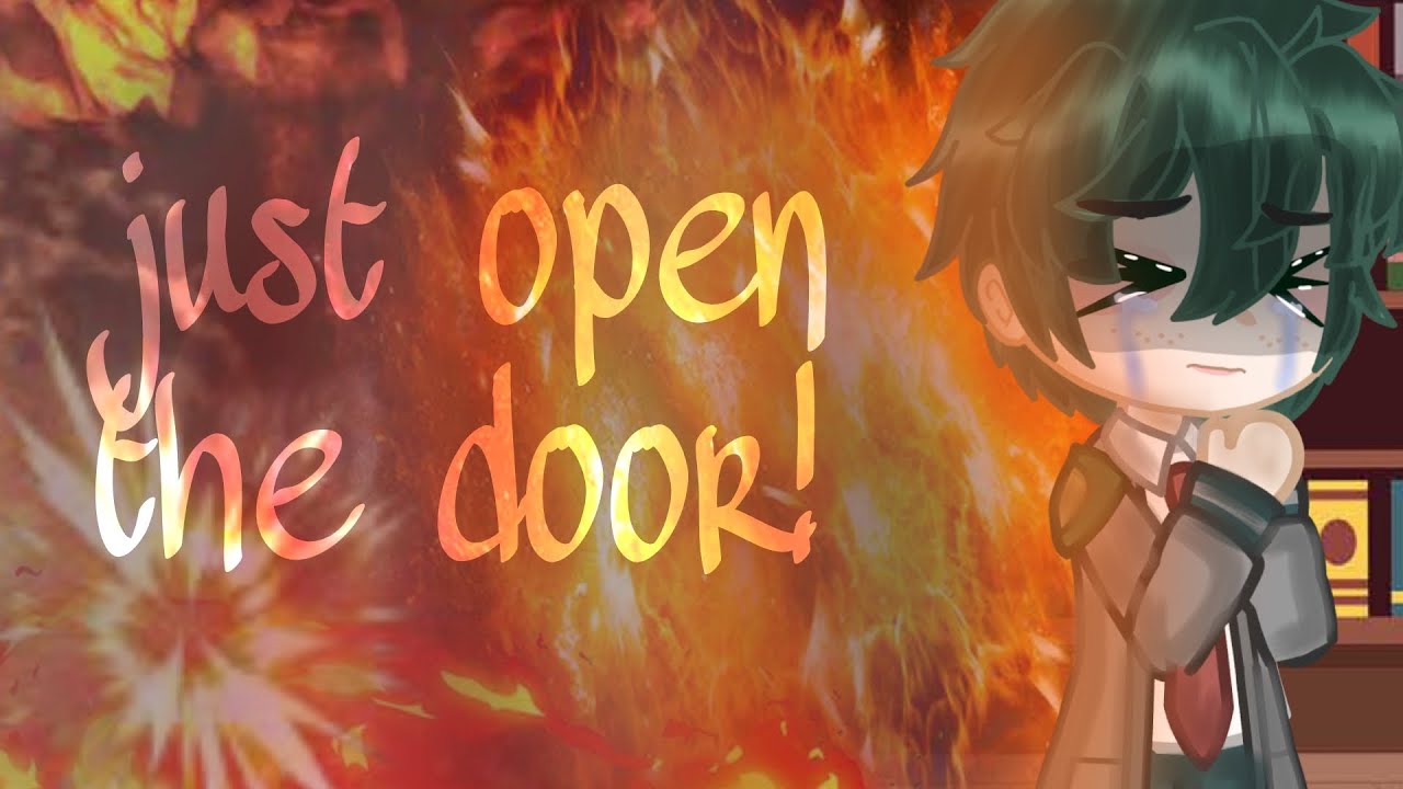 •just open the door!•||cringe||deku dead?¿||Mha/bnha||meme||gacha club ...