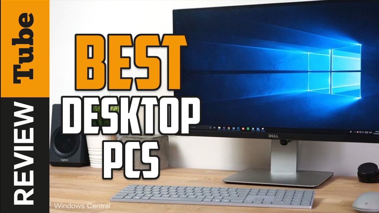 Desktop PC: Best Desktop Coms 2021 (Buying Guide) - YouTube