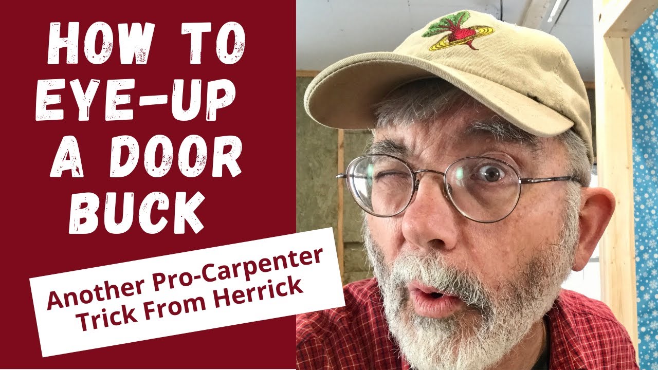 Carpentry Trick: How To Eye-Up A Door Buck - YouTube