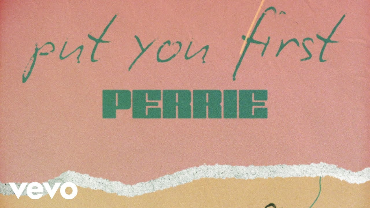Perrie - Put You First (Official Audio) - YouTube Music