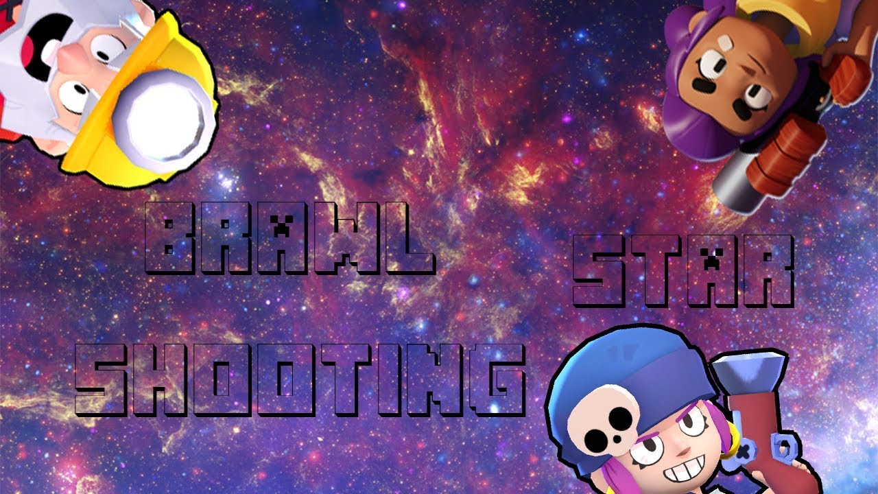 Brawl Stars X Shooting Star [Gun Sync] - YouTube