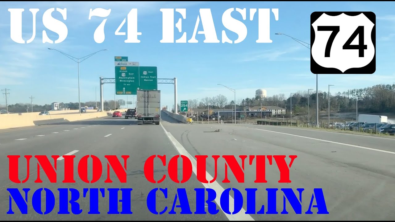 US 74 East - Indian Trail and Monroe - Union County - North Carolina ...