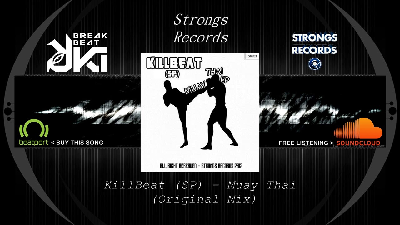 KillBeat (SP) - Muay Thai (Original Mix) Strongs Records - YouTube