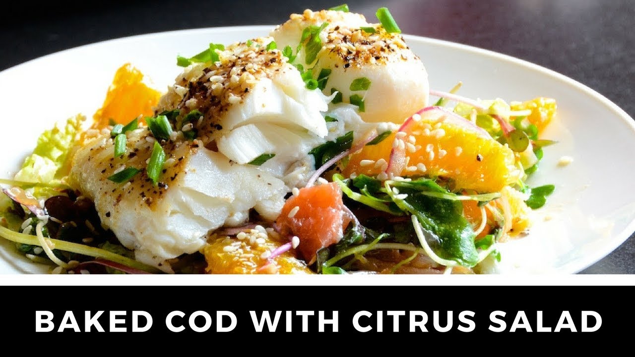 BAKED COD WITH CITRUS SALAD recipe! - YouTube