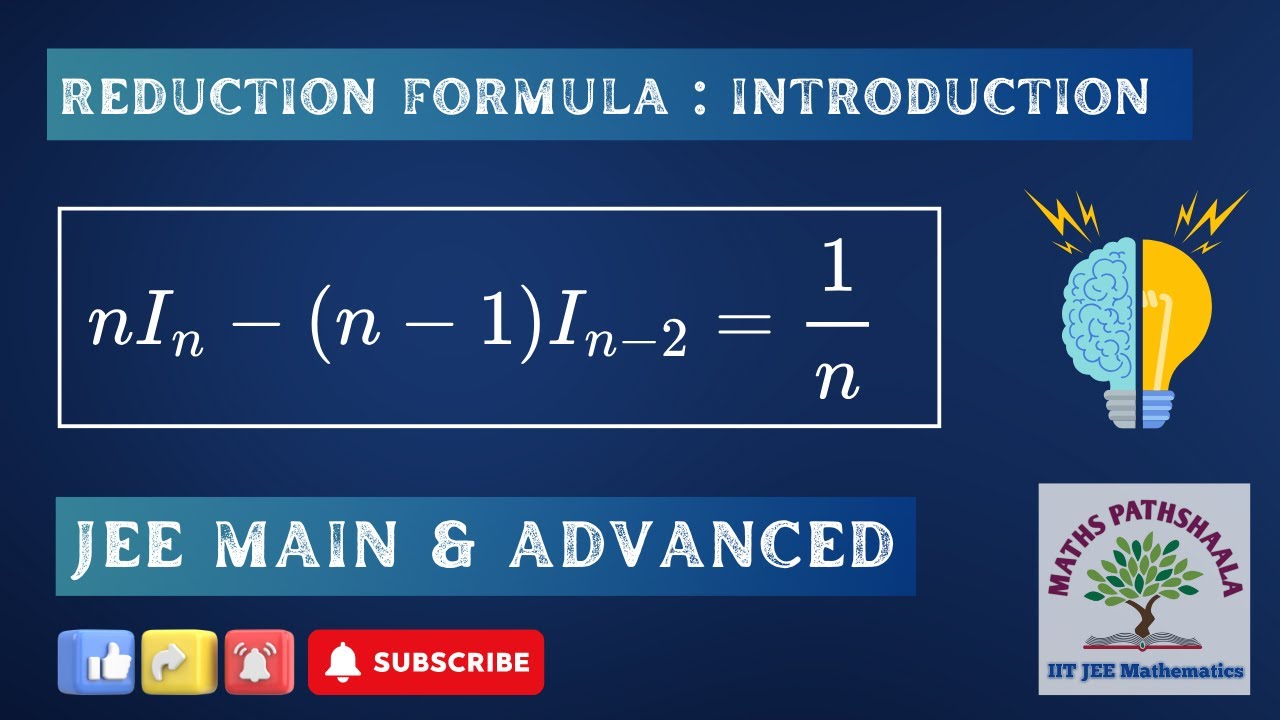 Reduction Formula For JEE Main/Advanced : Introduction - YouTube
