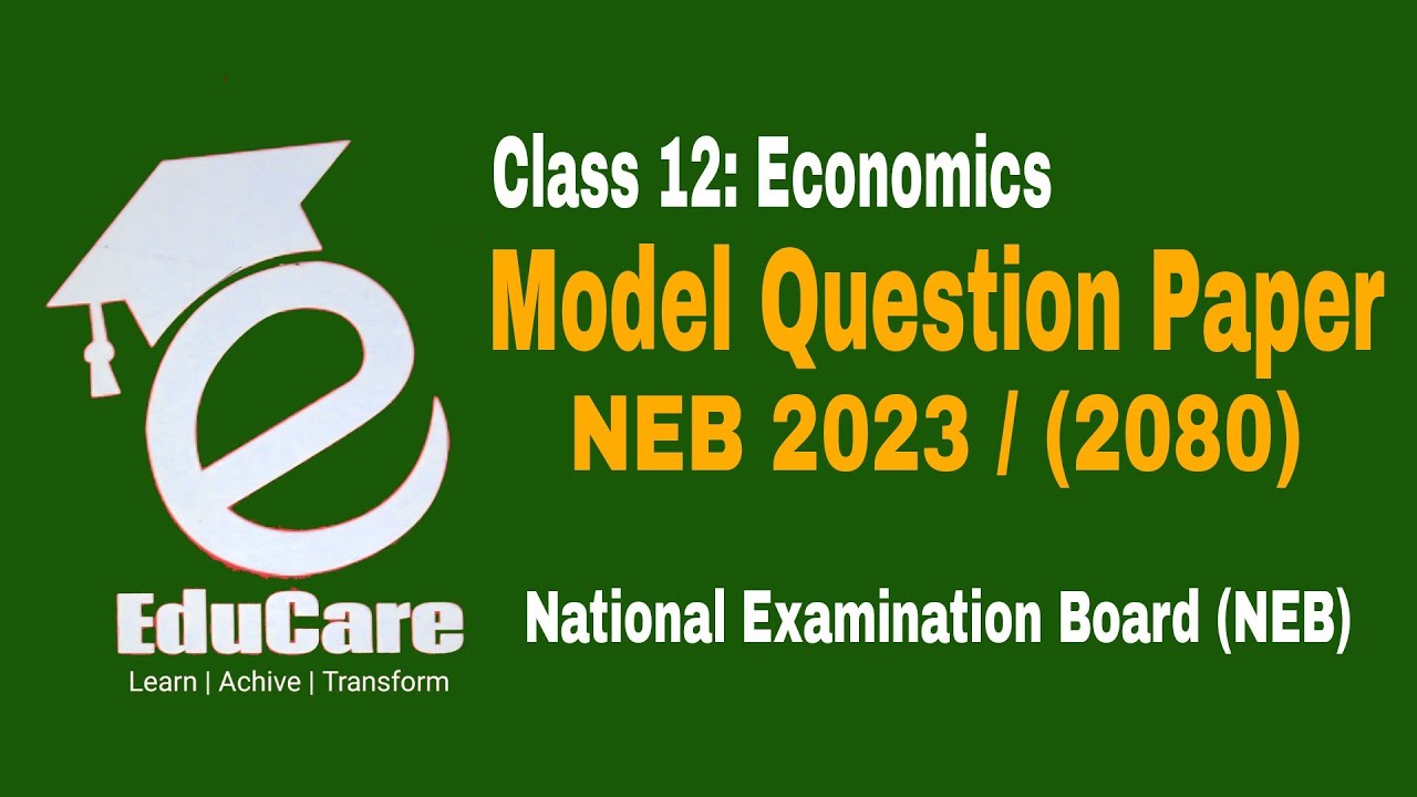 Class 12 Economics Model Question Paper | Economics NEB 2080 - YouTube