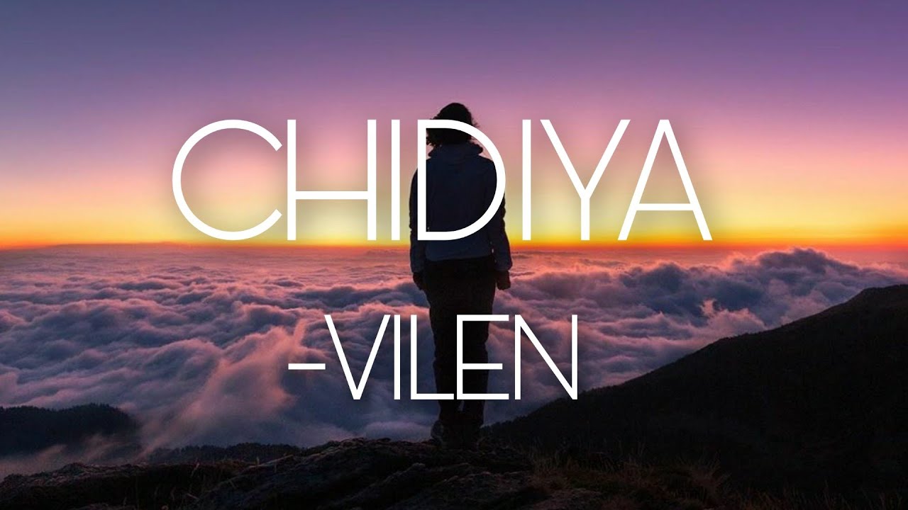 Chidiya | Vilen (Lyrics) Dark Music Company - YouTube