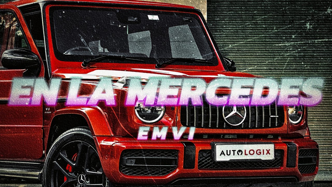 EMVI - En La Mercedes💥😈 - ( Vídeo Lyric )🚀⚡ - YouTube