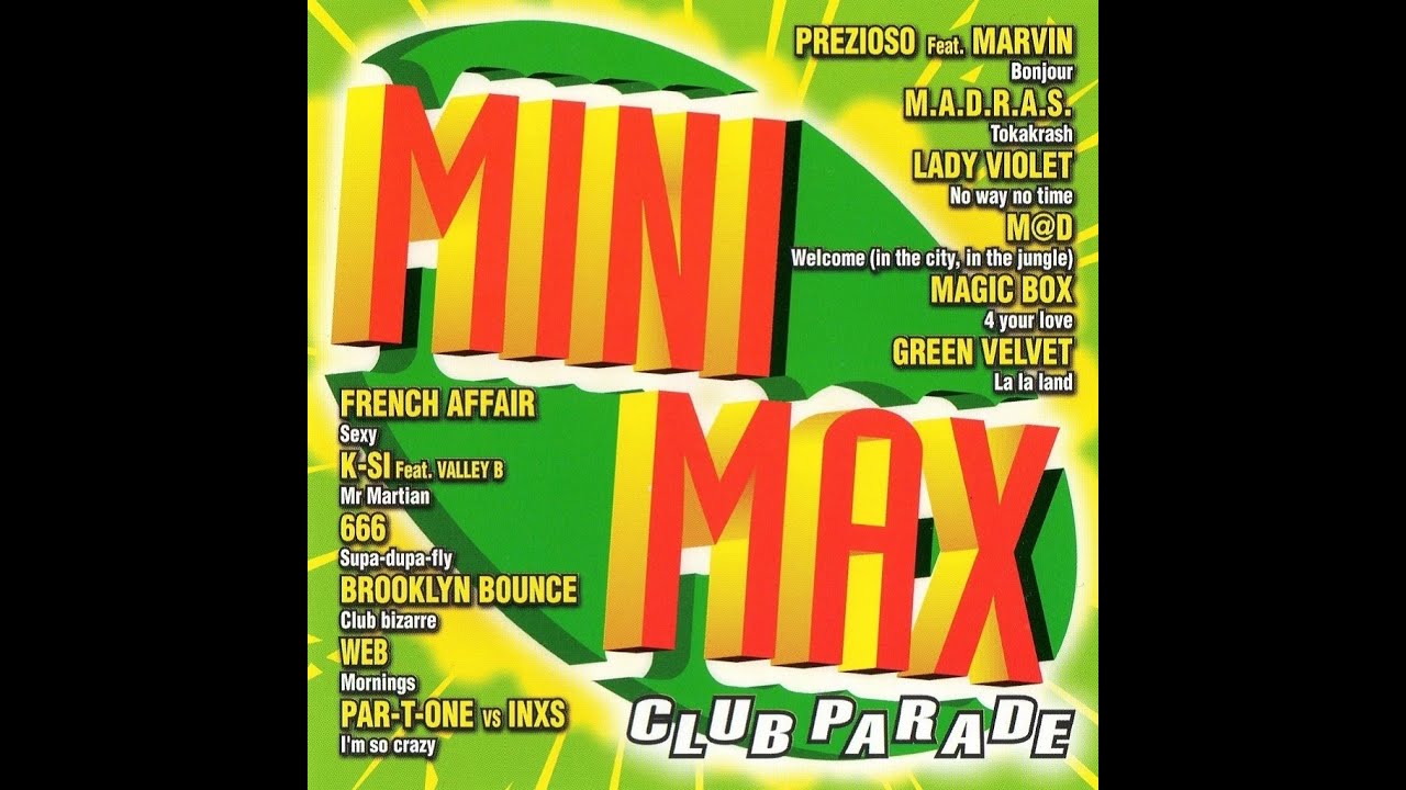 Mini Max Club Parade (2001) - YouTube