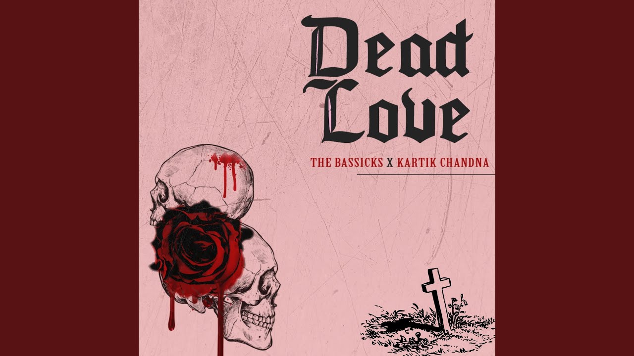 Dead Love - YouTube Music