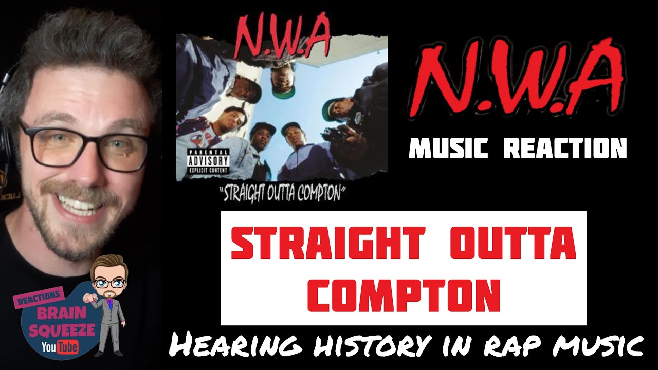NWA - Straight Outta Compton (UK Reaction) | HEARING PURE HISTORY IN ...