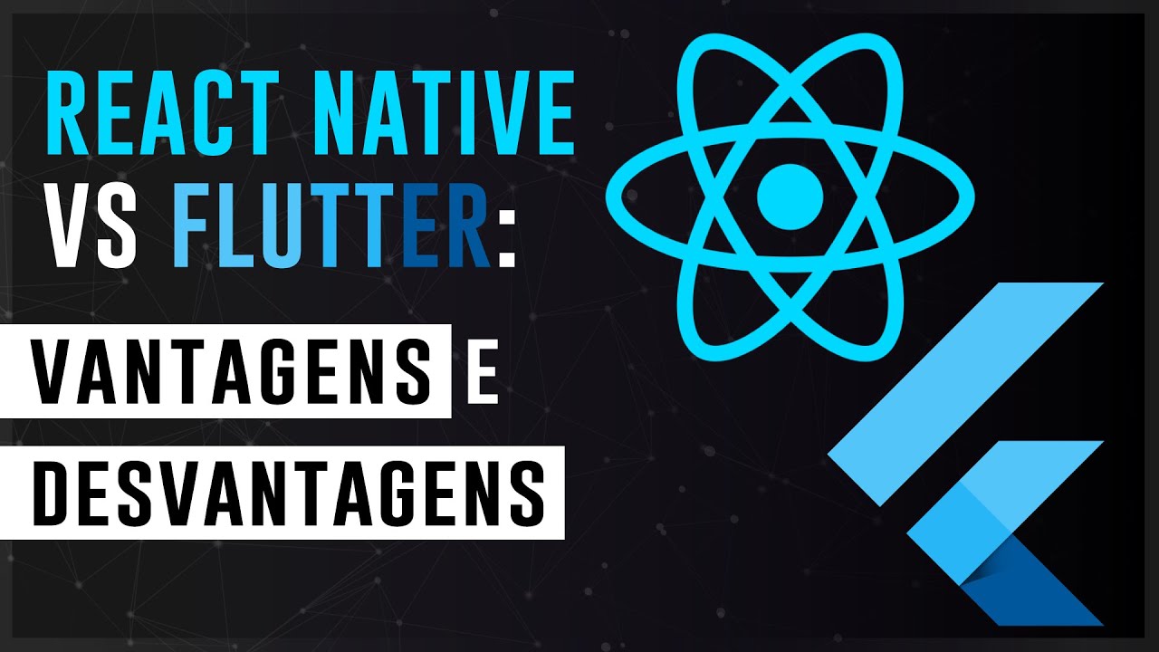 Flutter vs React Native: Qual Escolher Quando Vamos Investir em Mobile? - YouTube