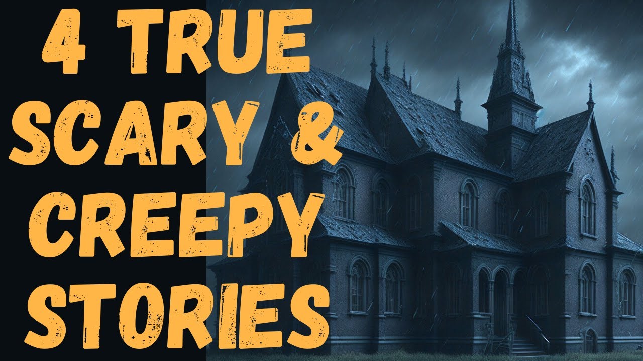 4 TRUE Scary & Creepy Stories to Relax To | Horror Stories | Paranormal ...