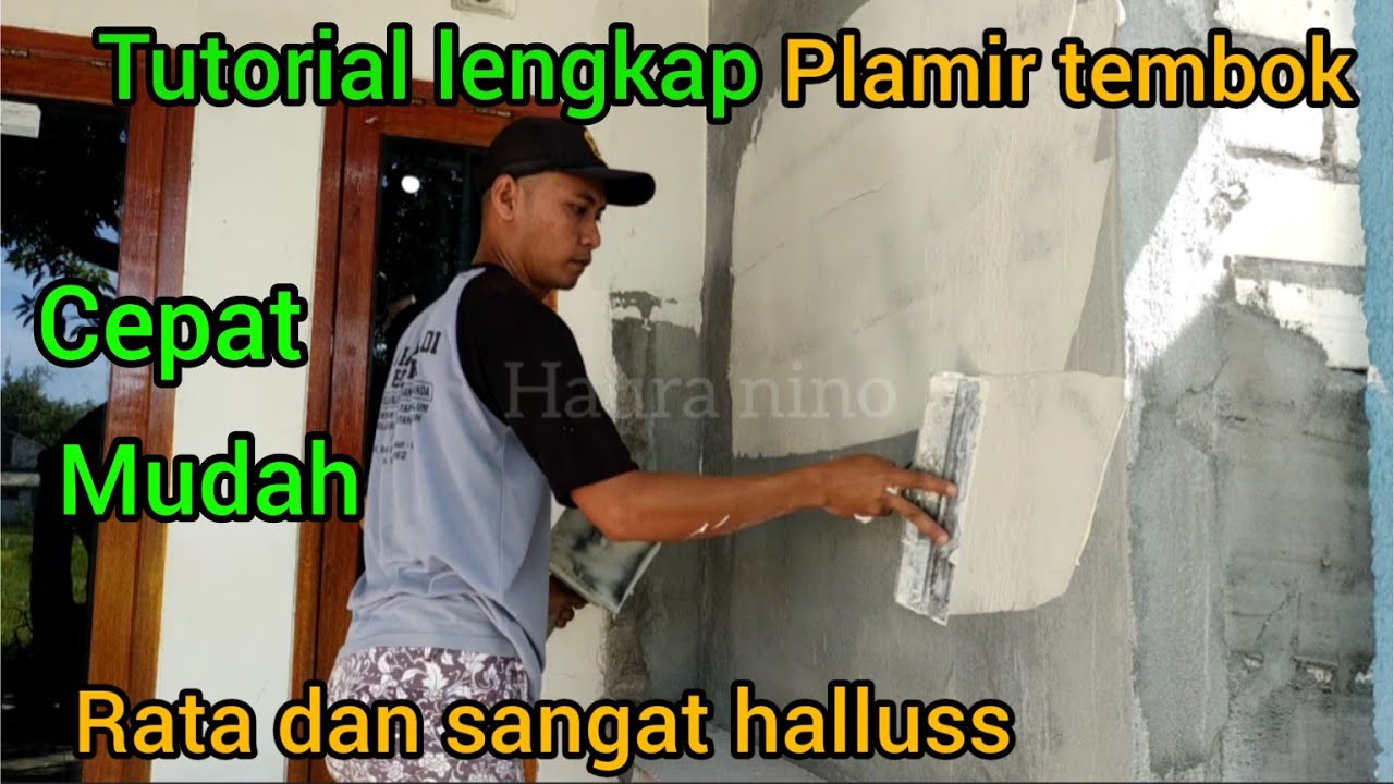 Tutorial lengkap plamir tembok cepat,mudah rata dan sangat halus ...