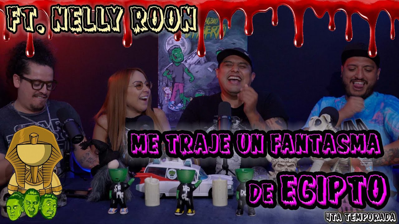 Se me subió el muerto - EP10 Me traje un fantasma de Egipto FT. Nelly ...