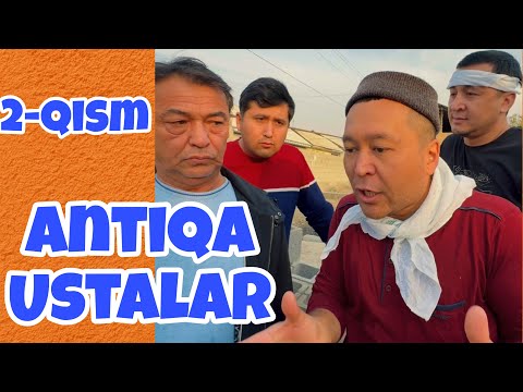 Antiqa ustalar 2-qism😀 3-qismi chiqsinmi😀👇