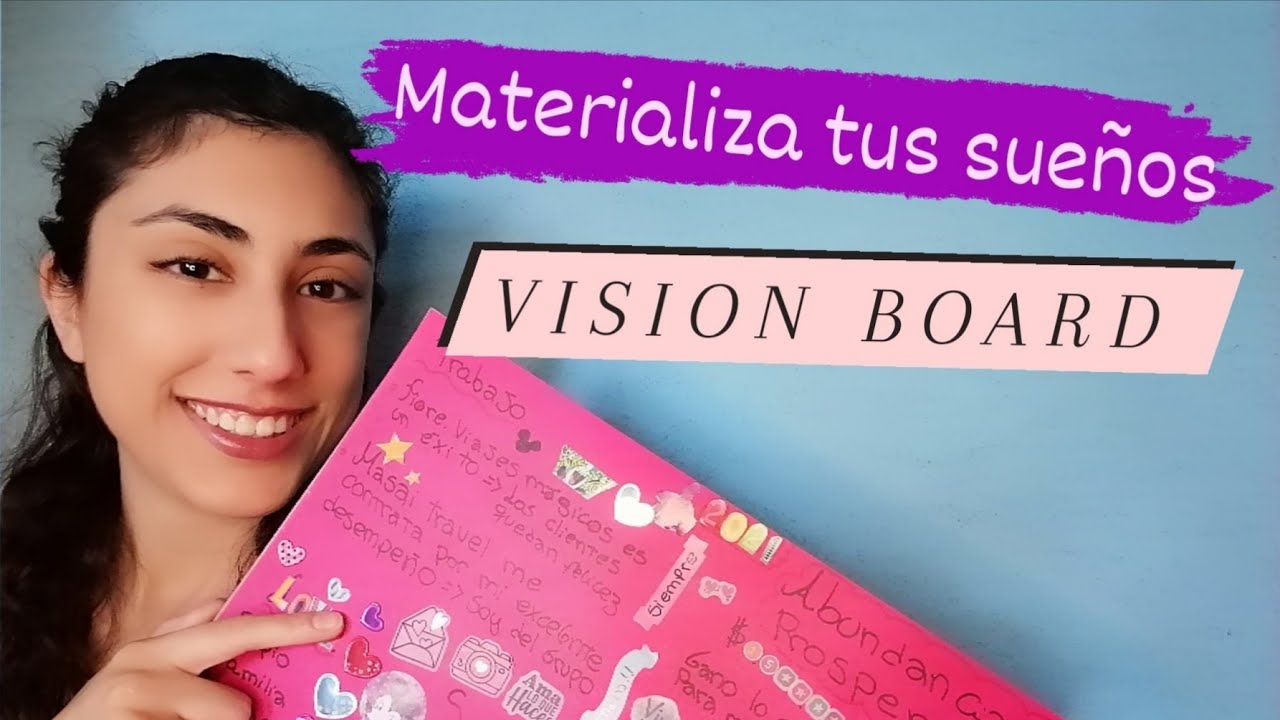 CÓMO HACER UN VISION BOARD PARA QUE TUS SUEÑOS SEAN REALIDAD ...