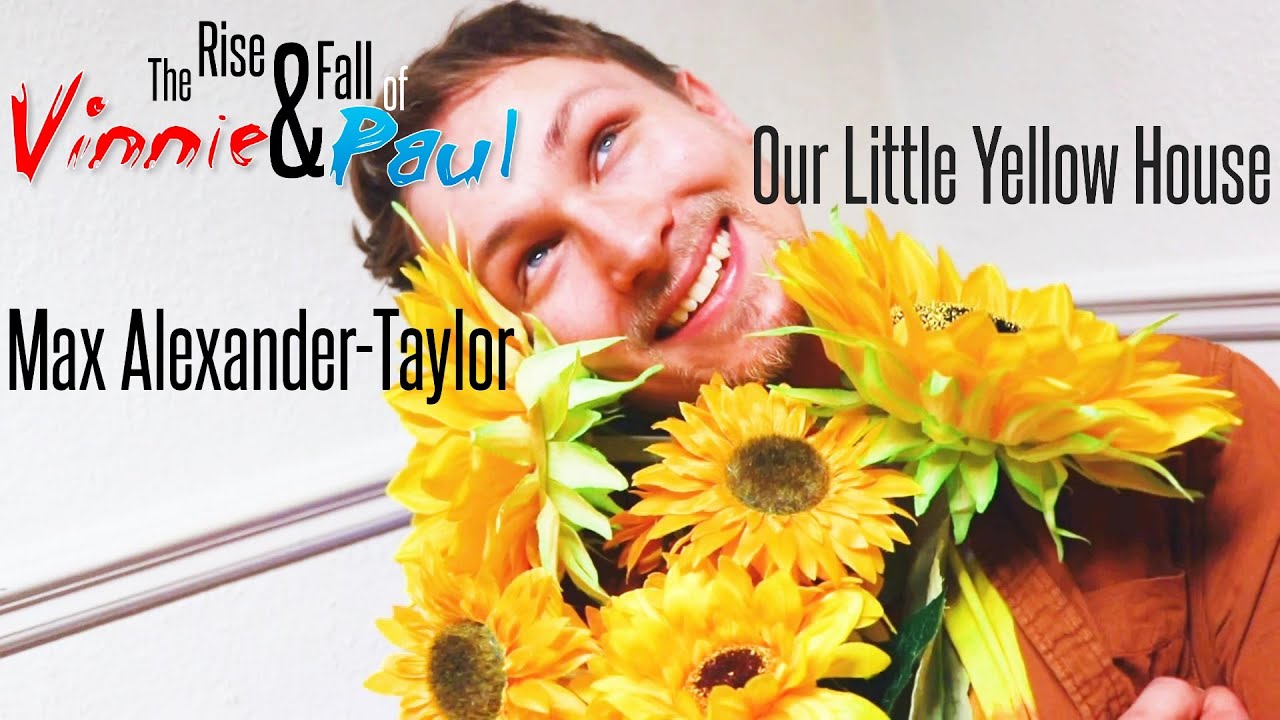 OUR LITTLE YELLOW HOUSE - Max Alexander-Taylor - from 'The Rise and ...