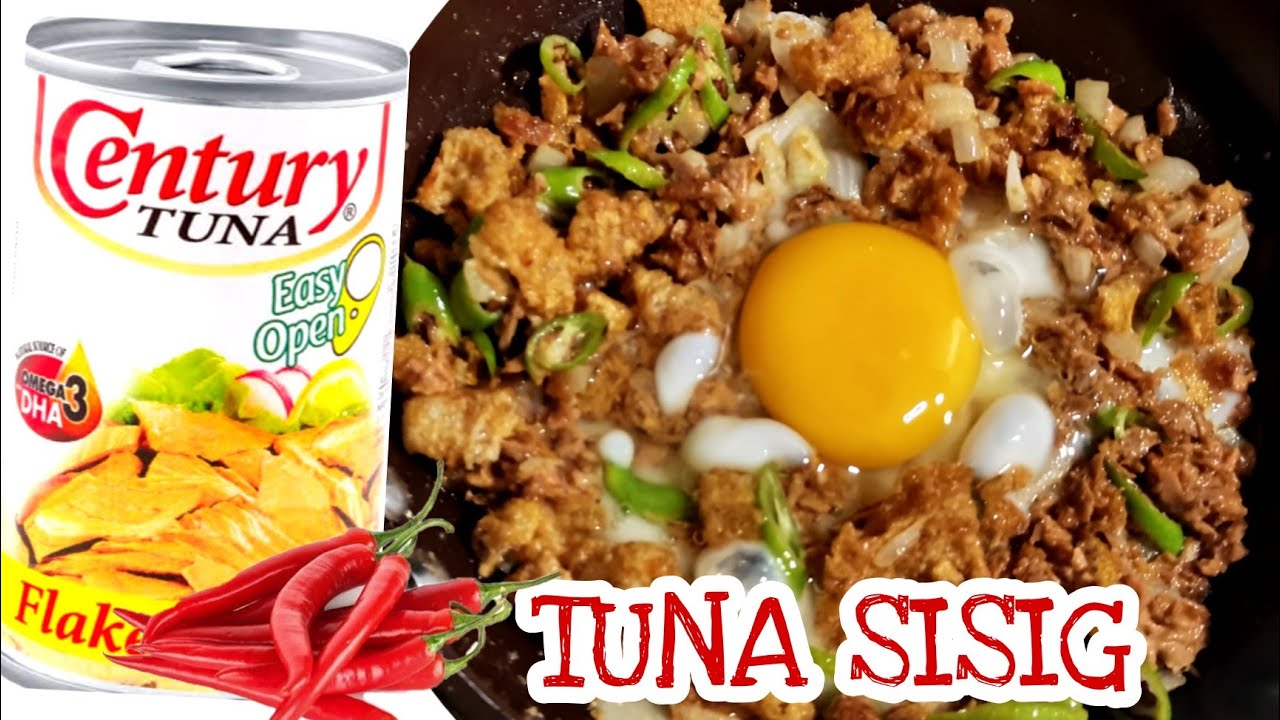 TUNA SISIG | Century Tuna | Pinoy Recipe - YouTube