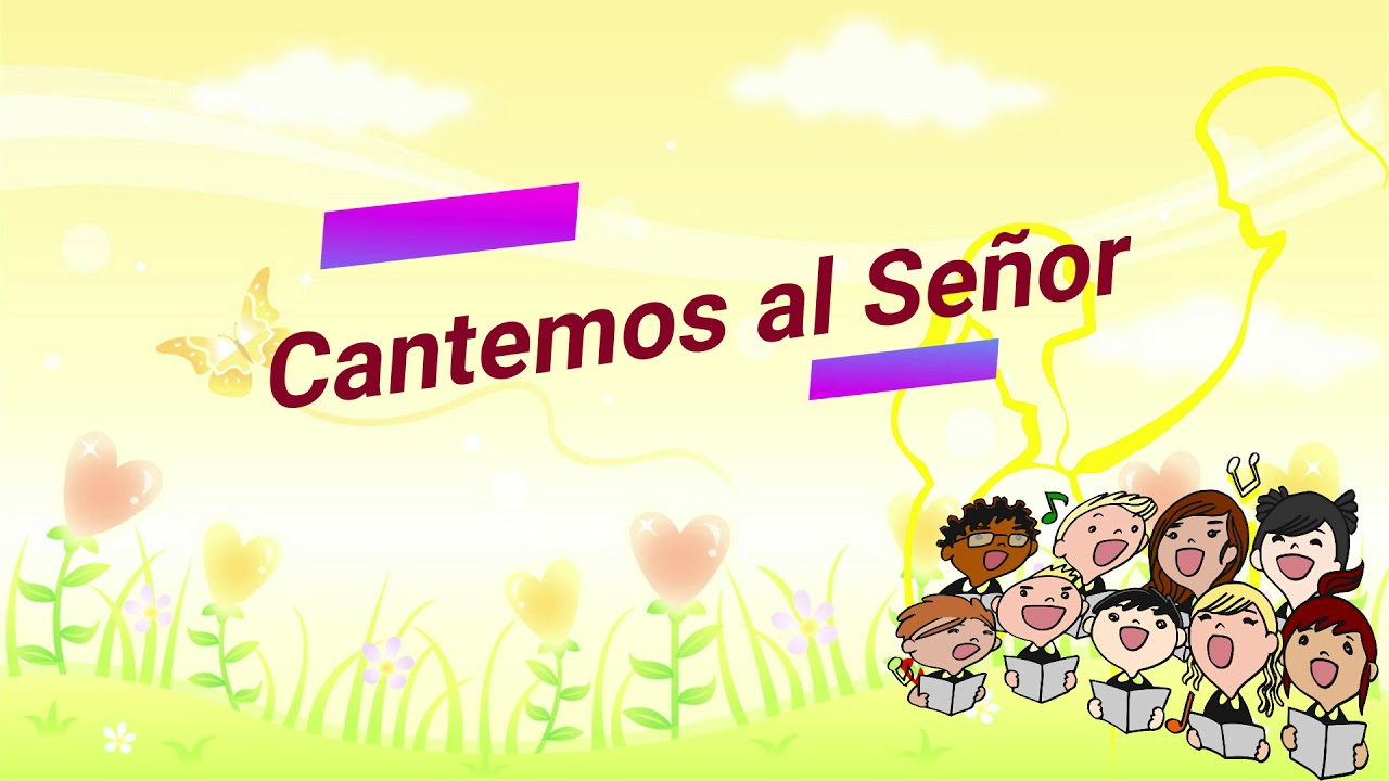 Himno #1 - Cantemos al Señor | Himnario Infantil - YouTube