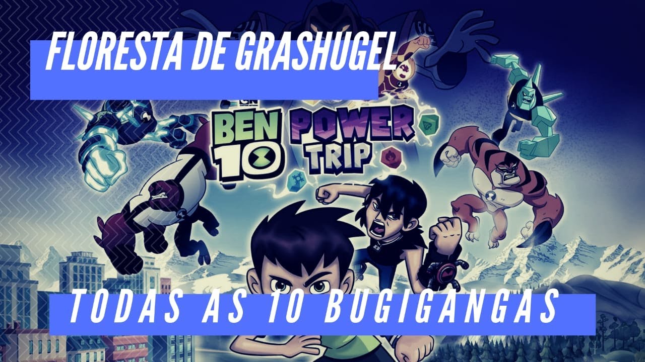 Ben 10: Power Trip I Todas as 10 Bugigangas - Floresta Grashugel - YouTube