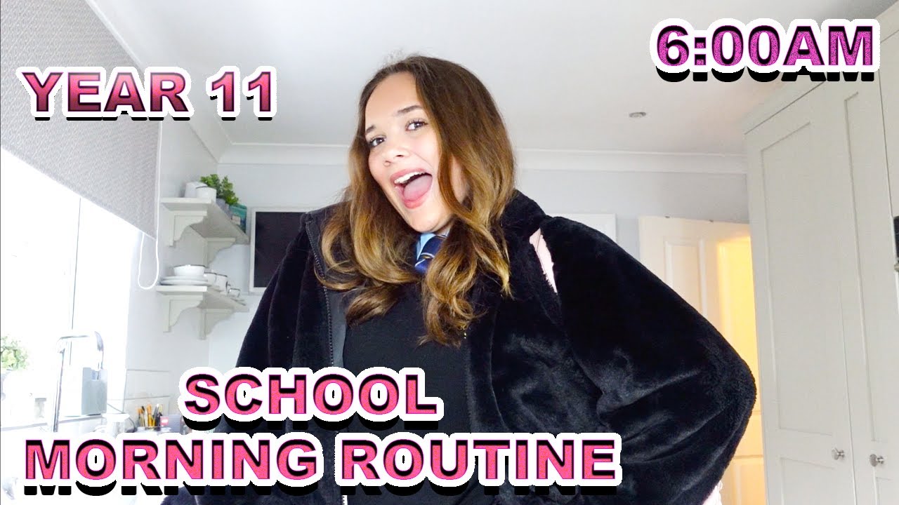 UPDATED YEAR 11 School Morning Routine!!!!! - YouTube