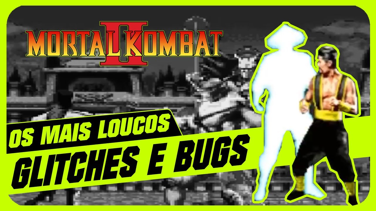 MORTAL KOMBAT 2 - Os mais loucos Glitches e Bugs - YouTube