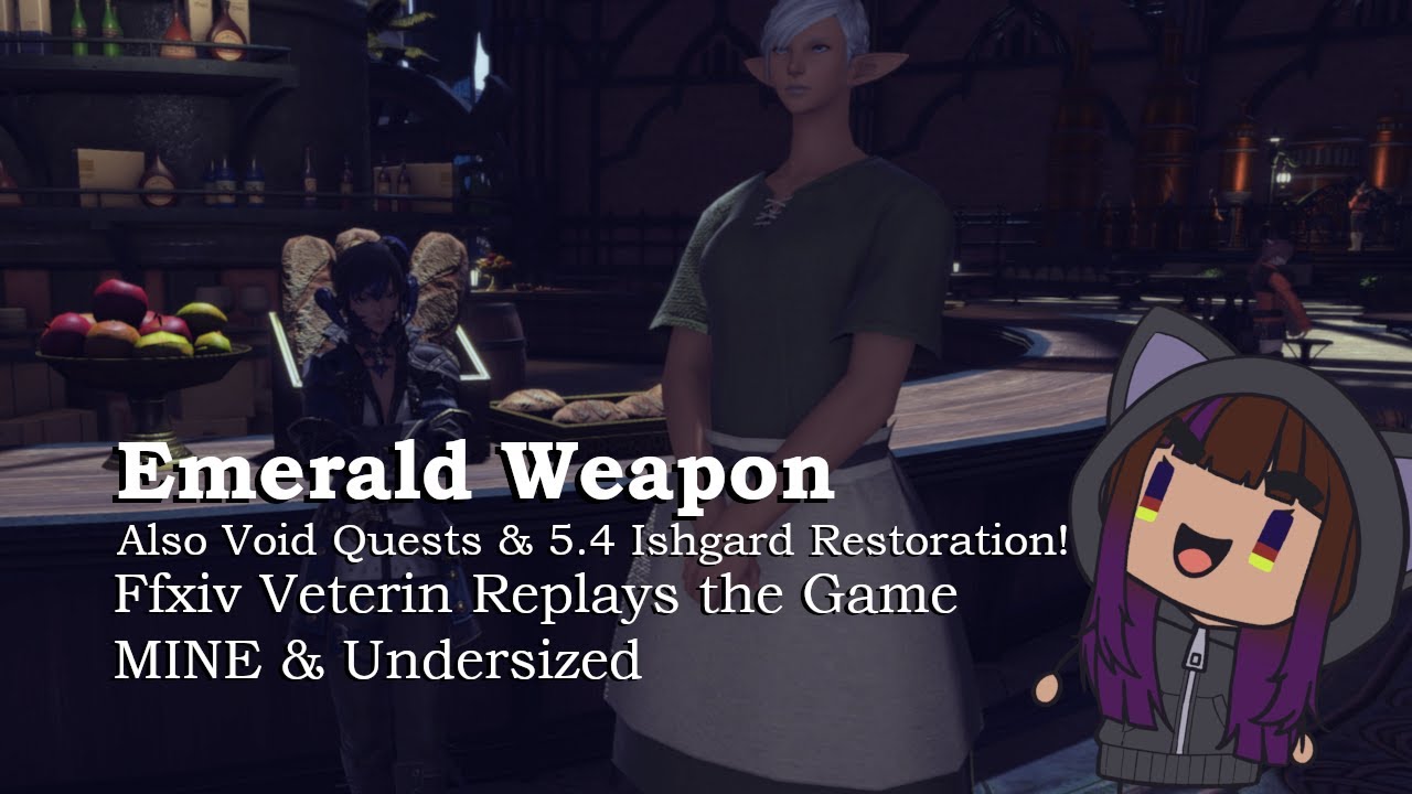 [FFXIV] Emerald Weapon, Void Quests & 5.4 Firmament! - FFXIV Vet Replays the Game MINE ...