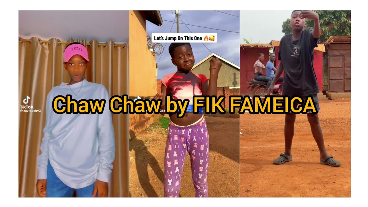 Chaw Chaw by FIK FAMEICA challenge (TikTok) - YouTube