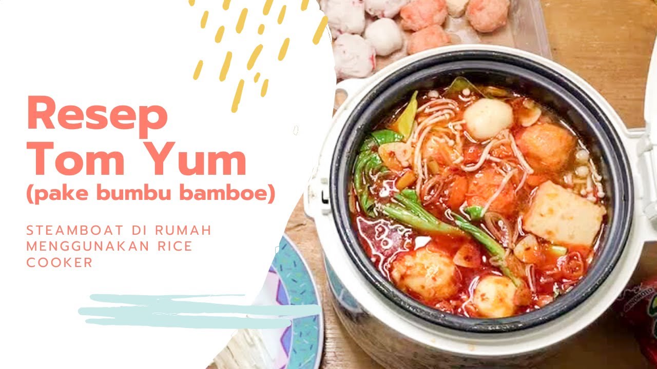 RESEP TOMYUM (ITASUKI DI RUMAH MENGGUNAKAN RICE COOKER) - YouTube