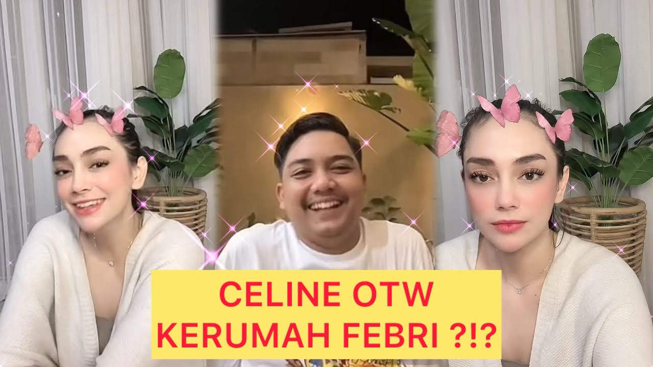 FULL NGAKAK‼️ FEBRI & CELINE SALING GOMBAL⁉️😂🤣 - YouTube