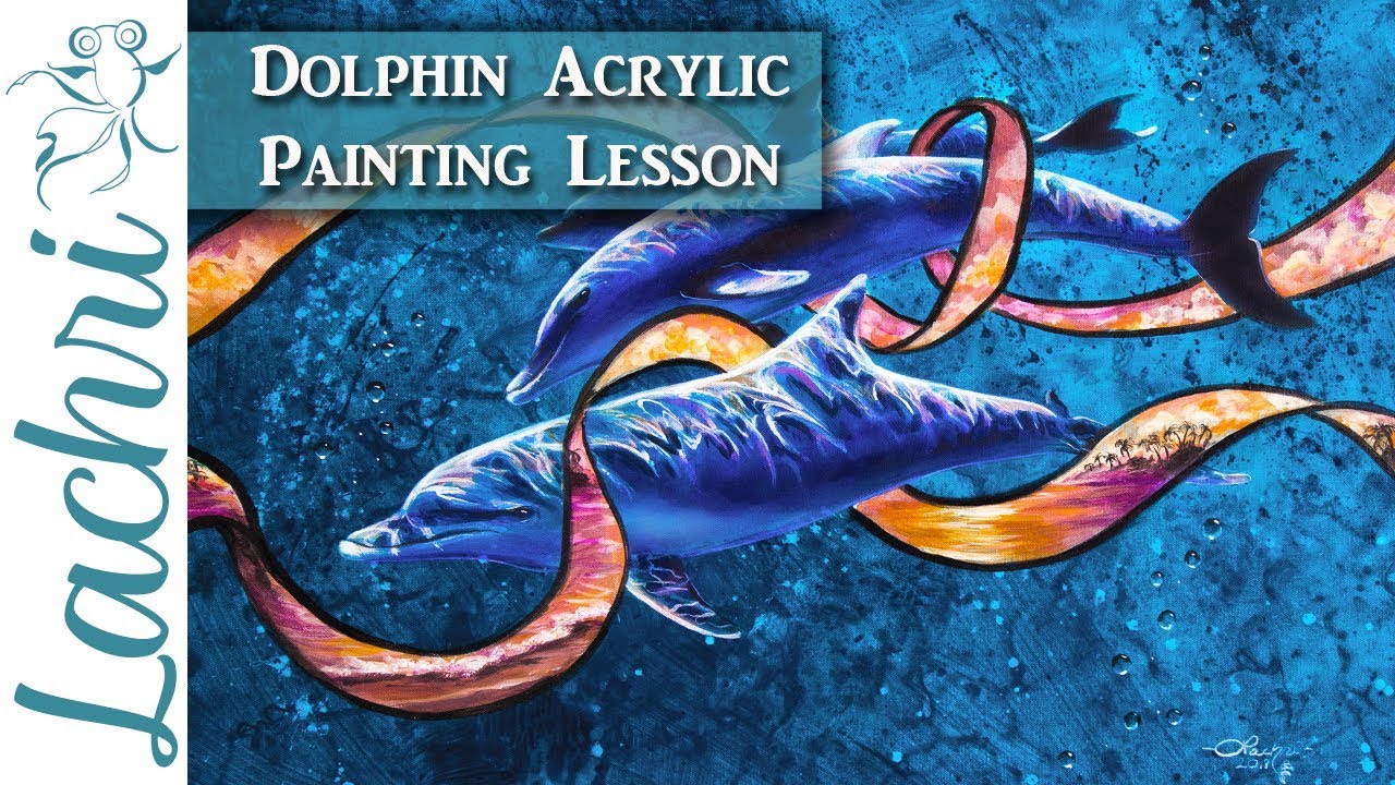 Dolphin Acrylic Painting Lesson - Lachri Art Tips - YouTube