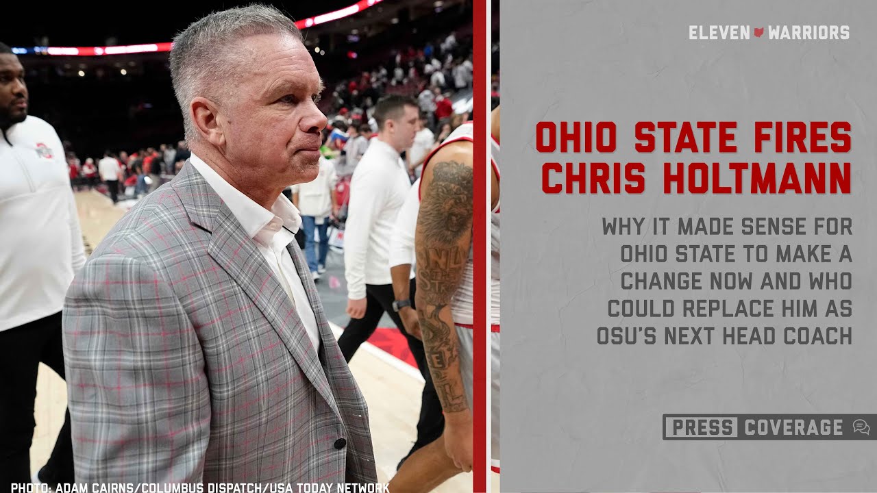 Press Coverage: Why it was time for Ohio State to fire Chris Holtmann ...