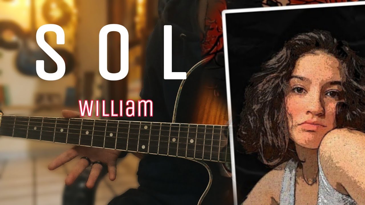 Cómo tocar Sol - William (tutorial guitarra) |Guitarra sin límites ...