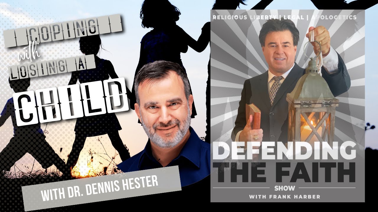 “COPING WITH LOSING A CHILD” with Pastor Dennis Hester - YouTube