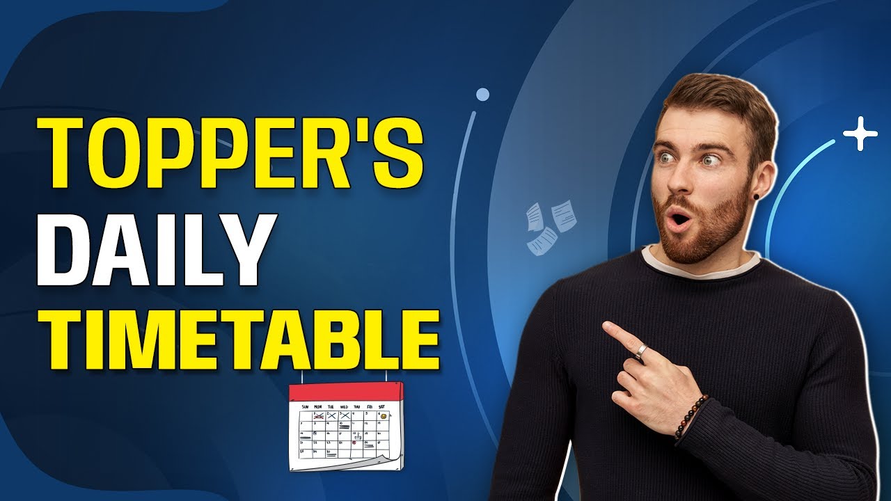 Topper's Daily Timetable | Best Time Table for Students | Topper's ...