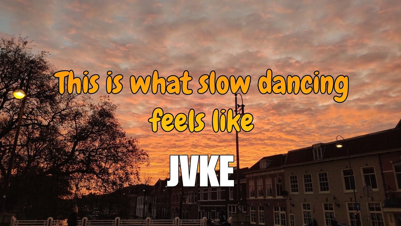 JVKE - This is what slow dancing feels like (Lyrics) - YouTube