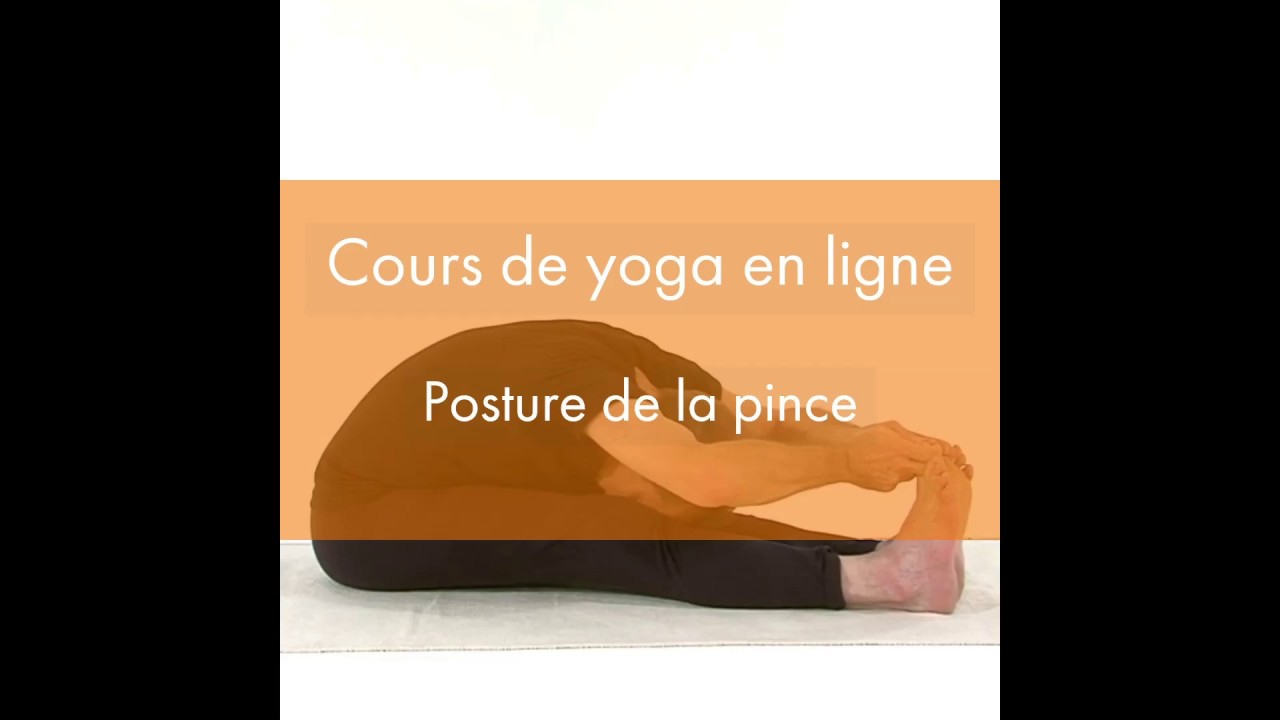 Cours de yoga en ligne - Posture de la pince - YouTube