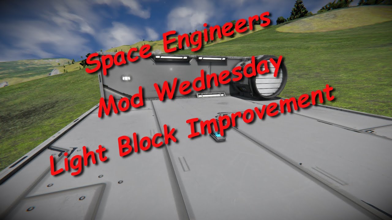 Space Engineers – Mod Wednesday – Light Block Control – easy control ...