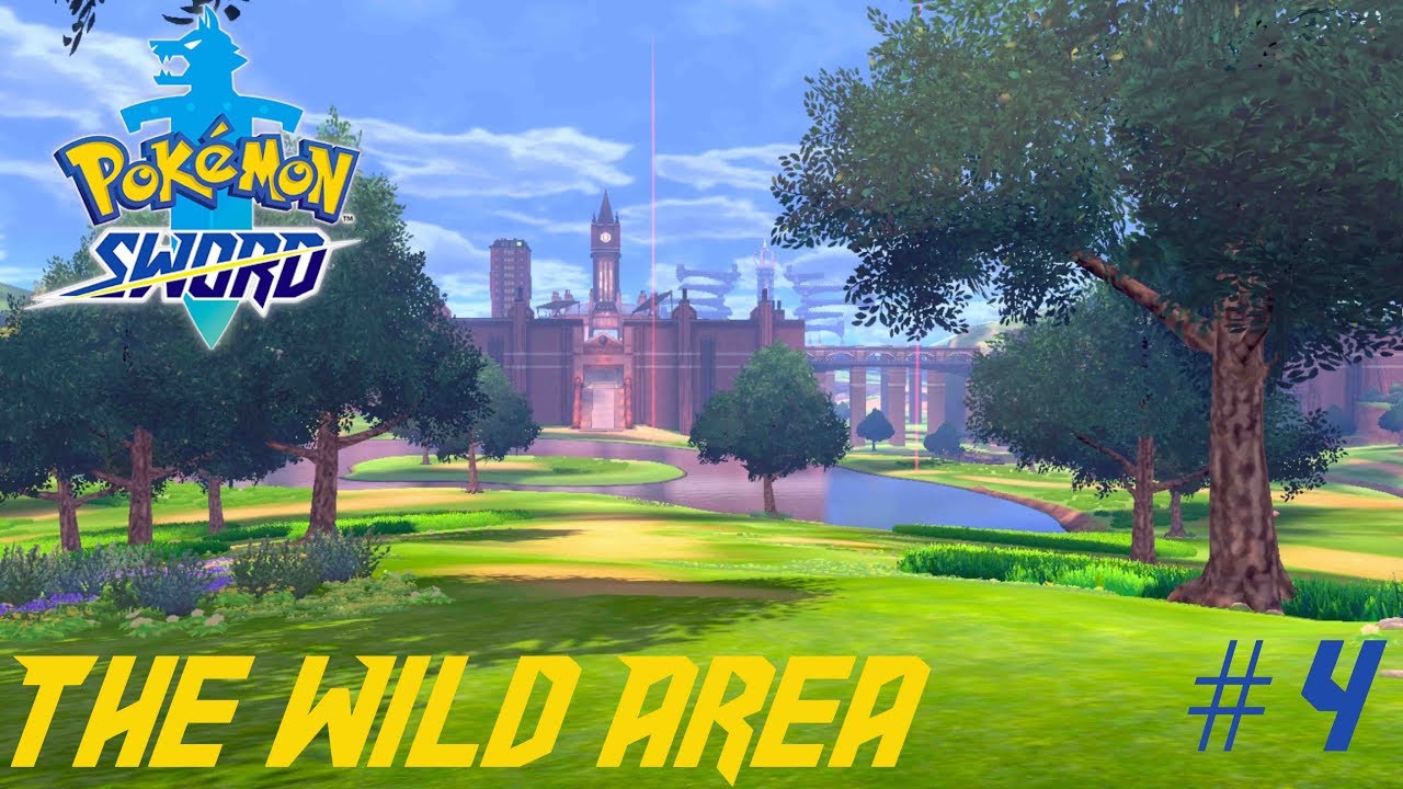 Pokemon Sword | Part 4 | The Wild Area | Walkthrough 1080p60 | No ...