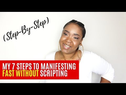 How I Manifest in 7-Steps WITHOUT Scripting with the Law of Attraction