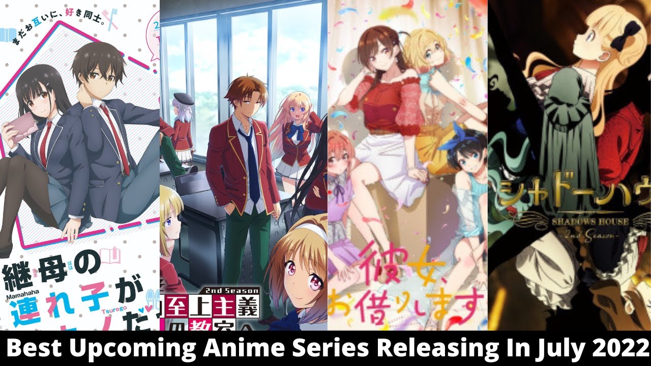 Best Upcoming Anime Series Releasing In July 2022 - YouTube